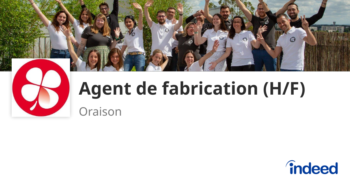 Agent de fabrication (H/F) - 04700 Oraison - Indeed.com