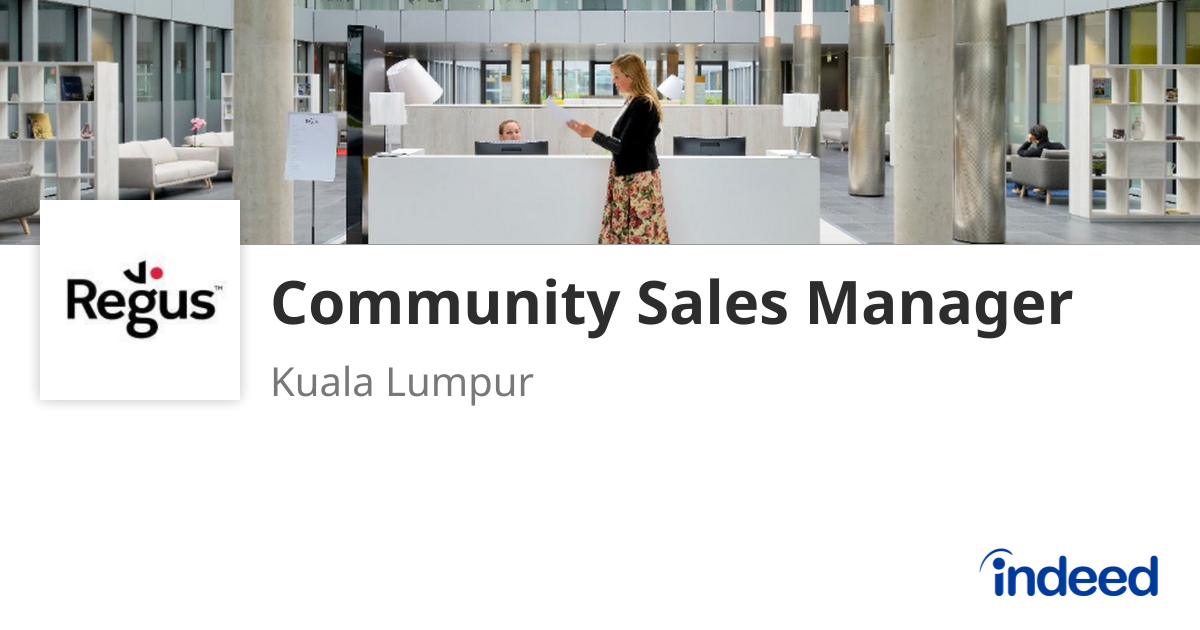 Community Sales Manager - Kuala Lumpur - Indeed.com