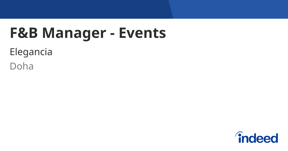 F&B Manager - Events - Doha - Indeed.com