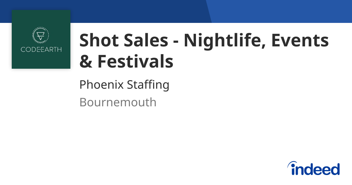 Shot Sales - Nightlife, Events & Festivals - Bournemouth - Indeed.com