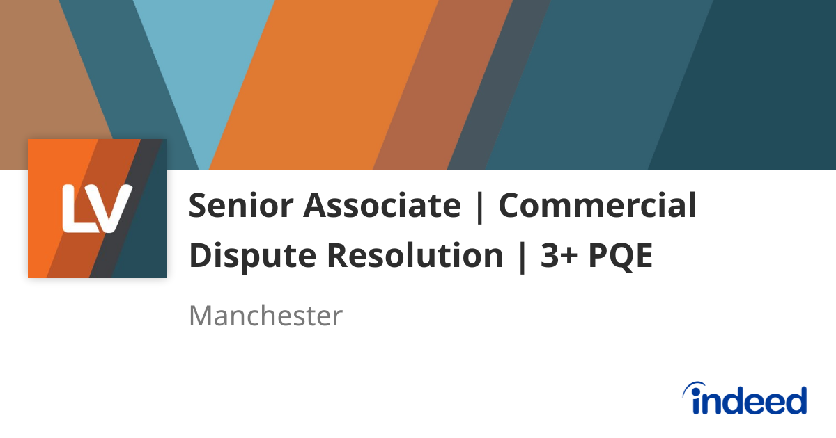 Senior Associate | Commercial Dispute Resolution | 3+ PQE - Manchester ...