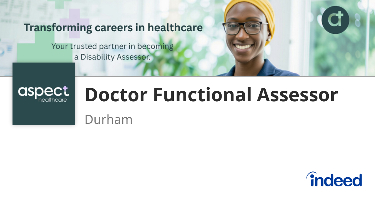 Doctor Functional Assessor - Durham DH1 - Indeed.com