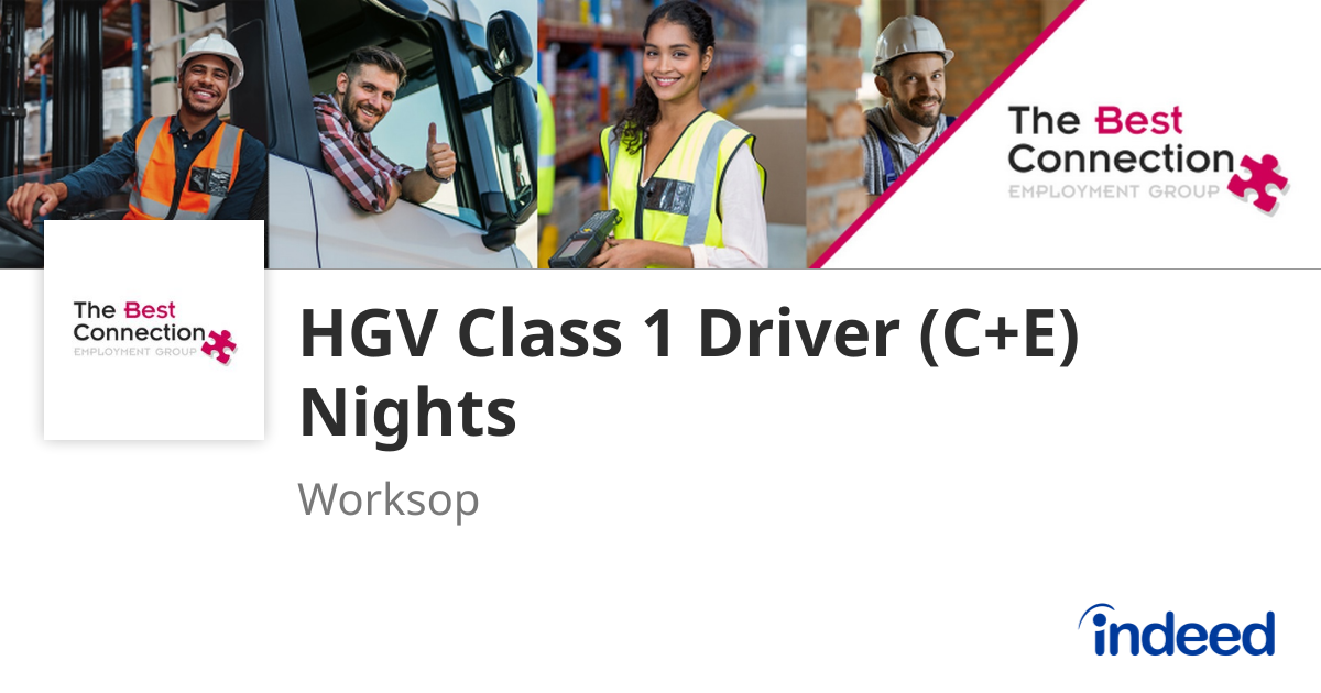 HGV Class 1 Driver (C+E) Nights - Worksop - Indeed.com