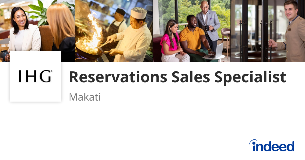 Reservations Sales Specialist - Makati - Indeed.com