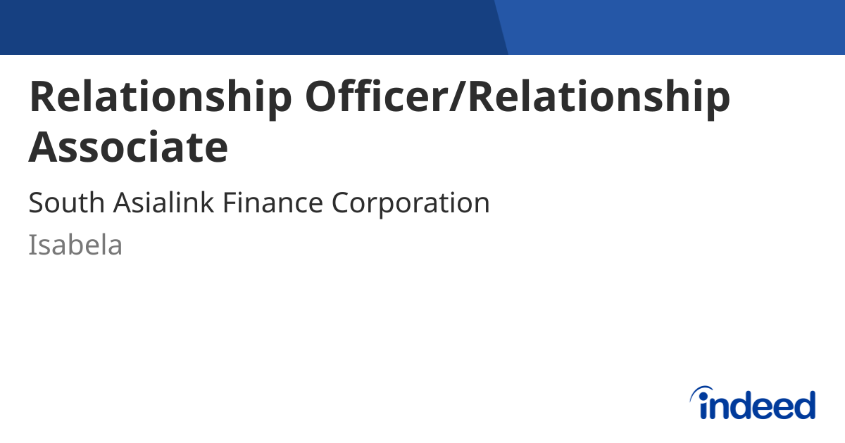 Relationship Officer/Relationship Associate - Isabela - Indeed.com