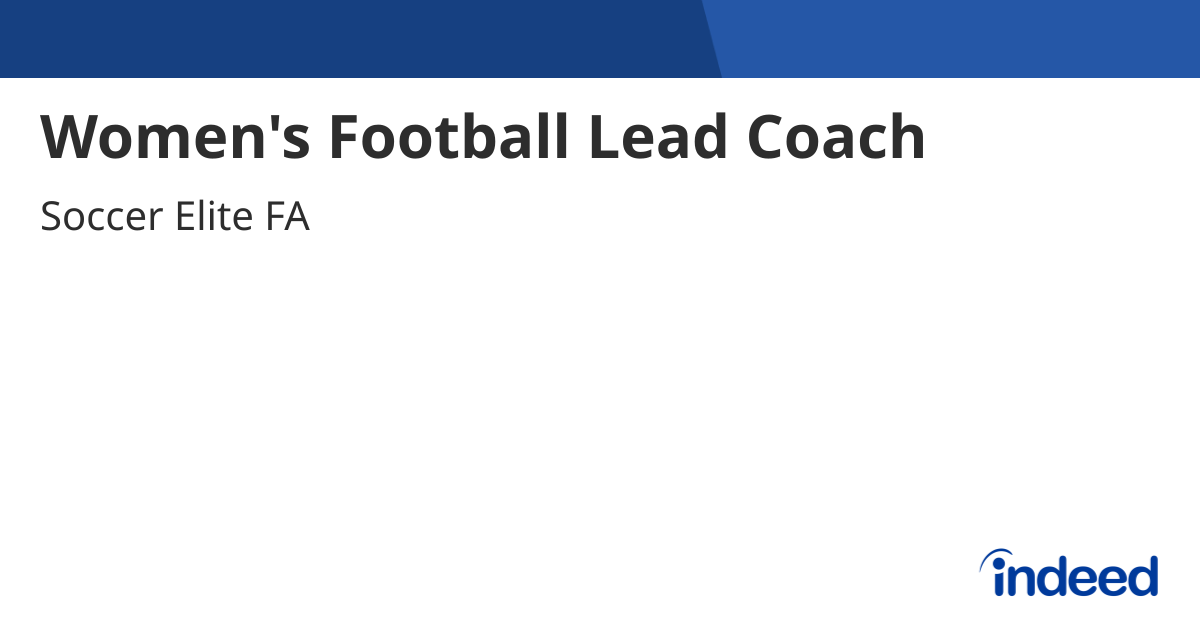Women's Football Lead Coach - Kent - Indeed.com