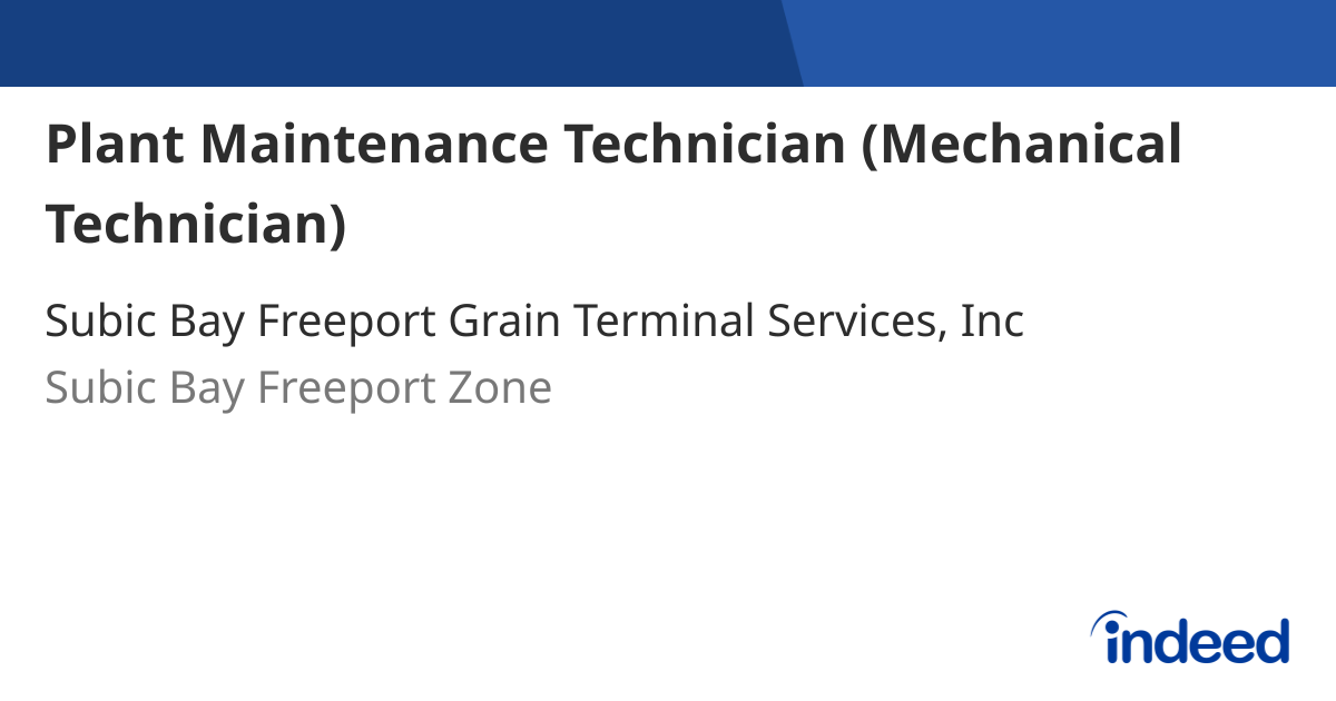 Plant Maintenance Technician (Mechanical Technician) - Subic Bay Freeport Zone 2222 P03 - Indeed.com
