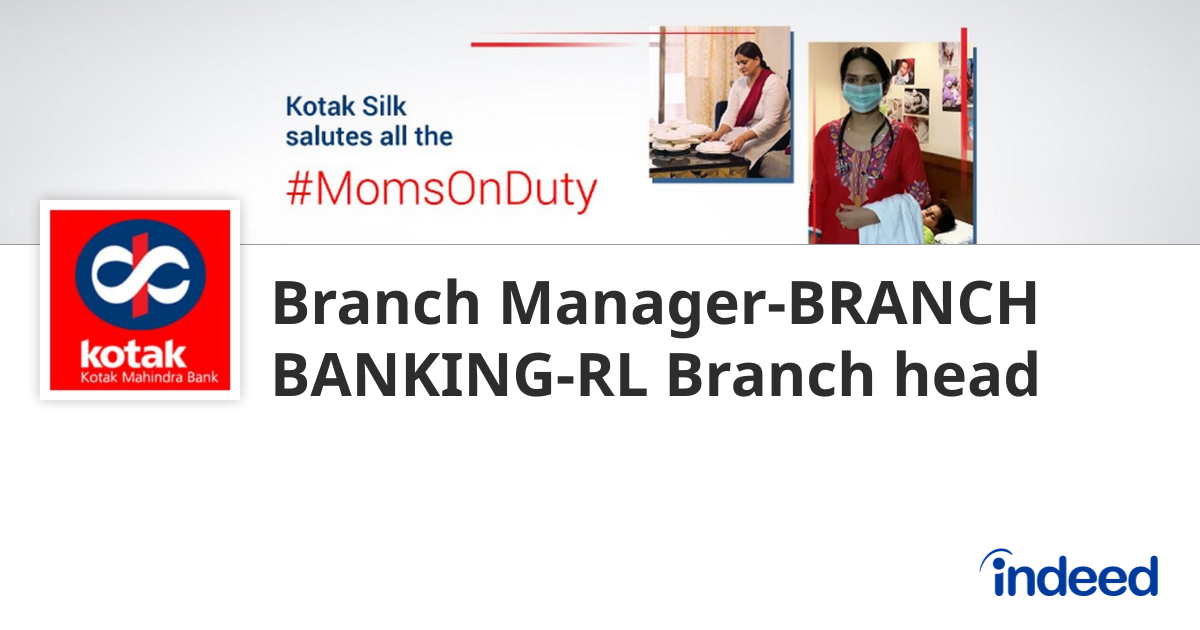 Branch Manager-BRANCH BANKING-RL Branch head - Hyderabad, Telangana ...