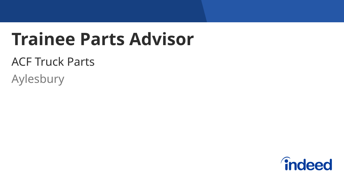 Trainee Parts Advisor - Aylesbury HP19 8TF - Indeed.com