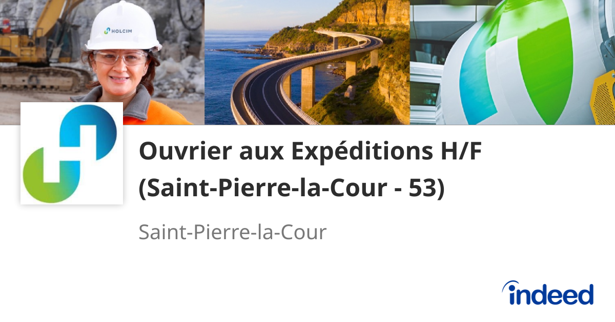 Ouvrier aux Expéditions H/F (Saint-Pierre-la-Cour - 53) - 53410 Saint ...