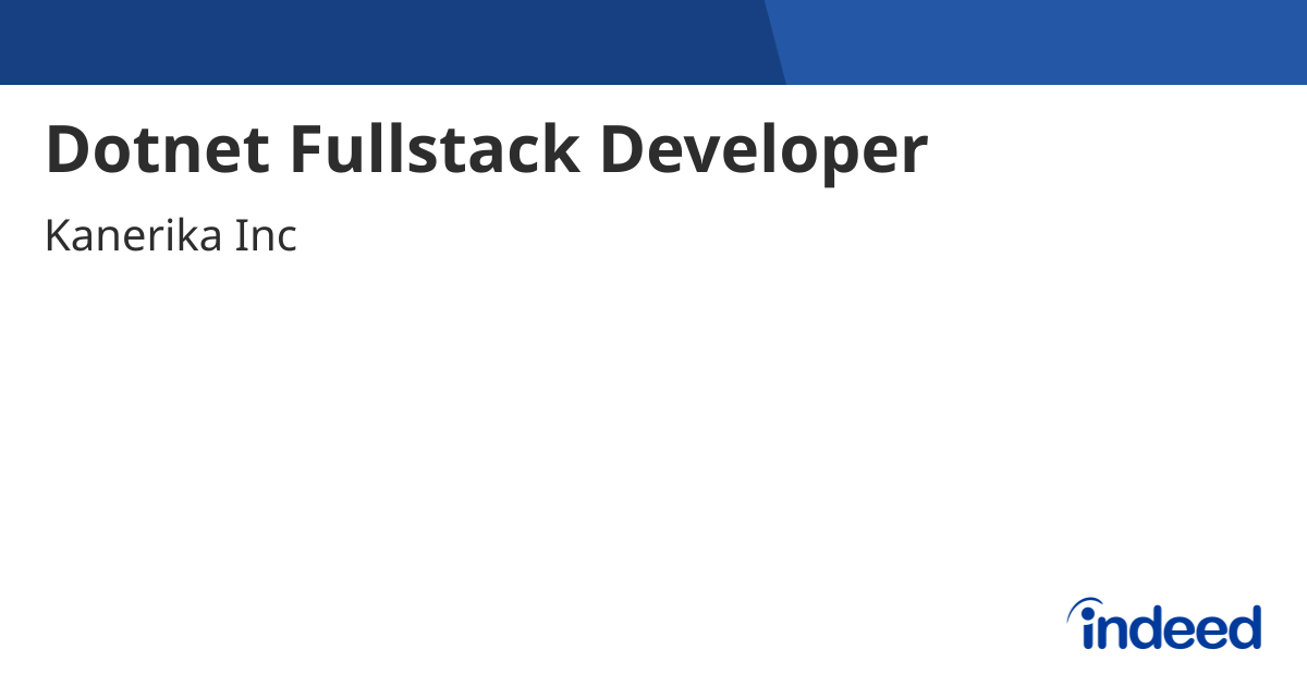 Dotnet Fullstack Developer - Gachibowli, Hyderabad, Telangana - Indeed.com