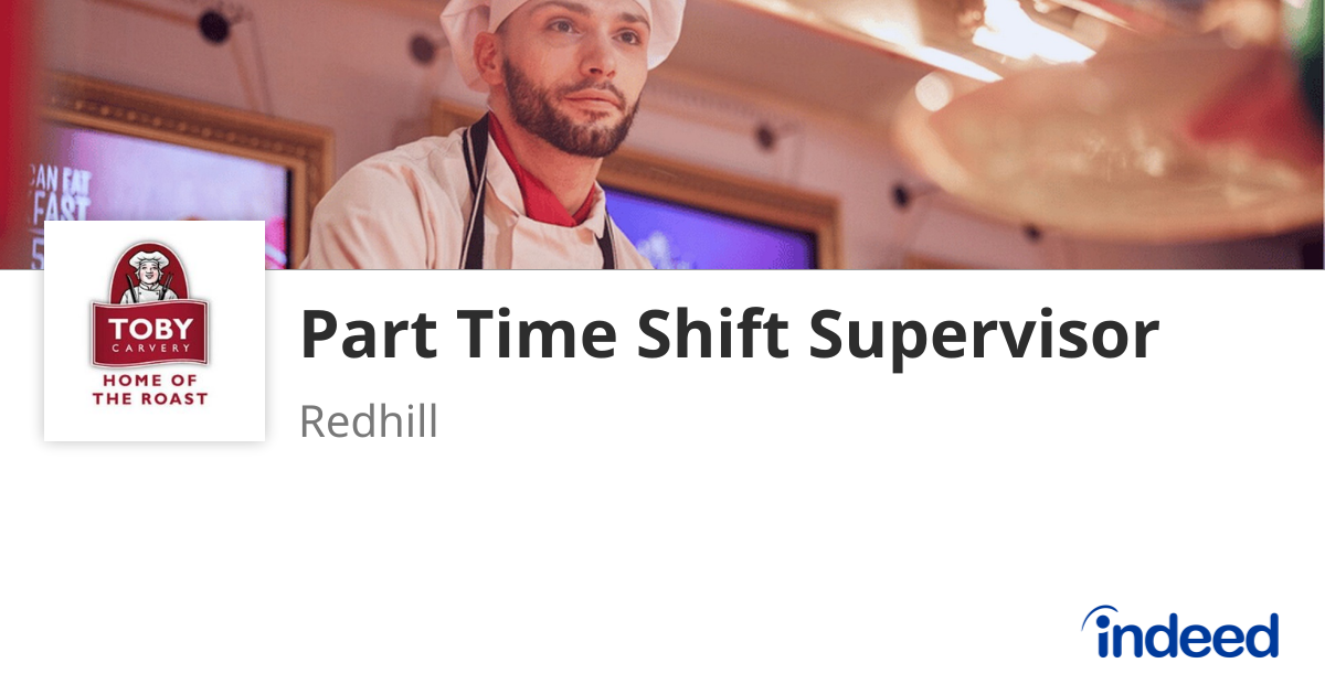 Part Time Shift Supervisor - Redhill RH1 4BL - Indeed.com