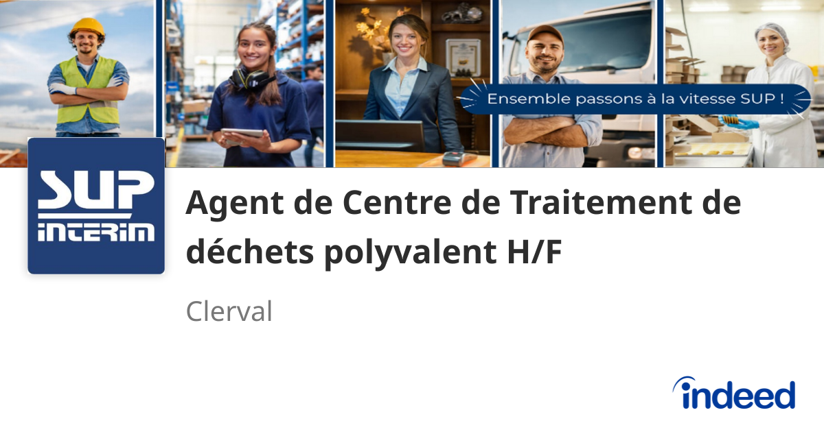 Agent de Centre de Traitement de déchets polyvalent H/F - 25340 Clerval ...