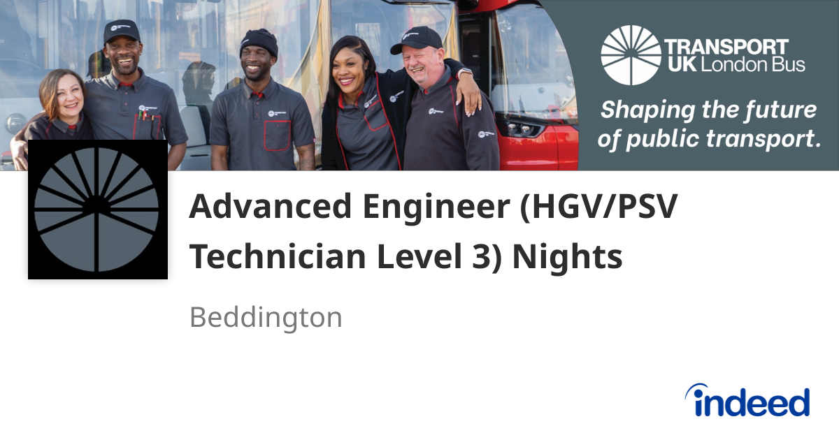 Advanced Engineer (HGV Technician Level 3) Nights - Beddington CR0 4XH ...