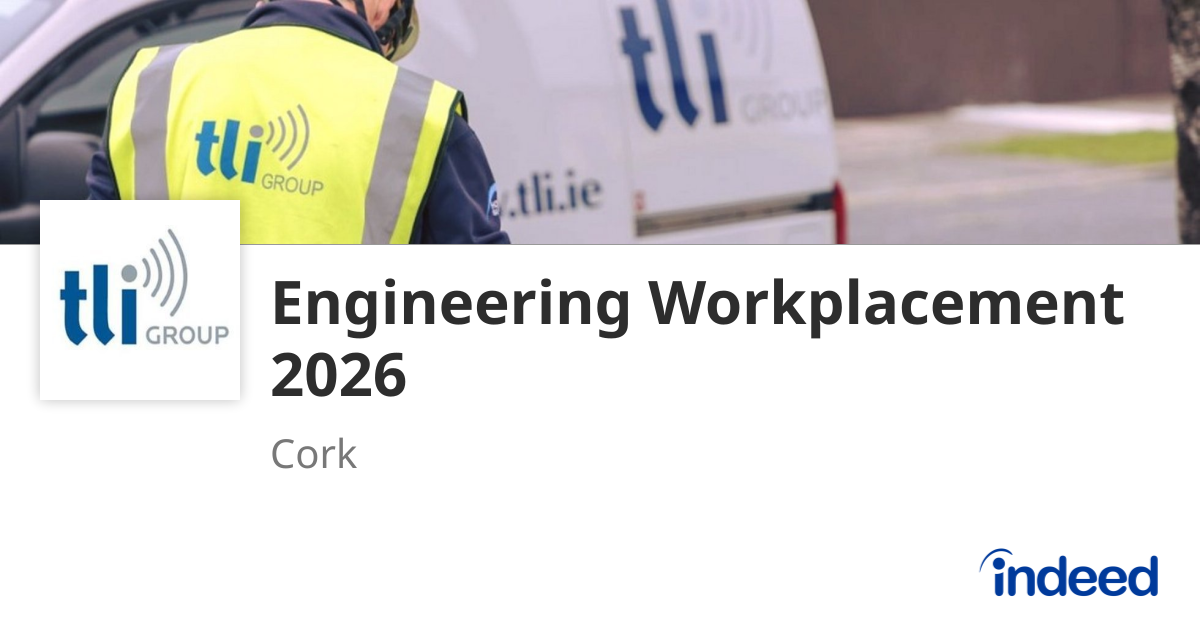Engineering Workplacement 2026 - Cork, County Cork - Indeed.com