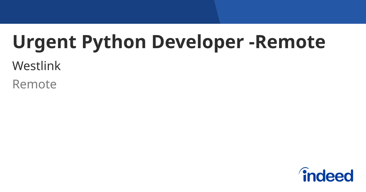Urgent Python Developer -Remote - Remote - Indeed.com