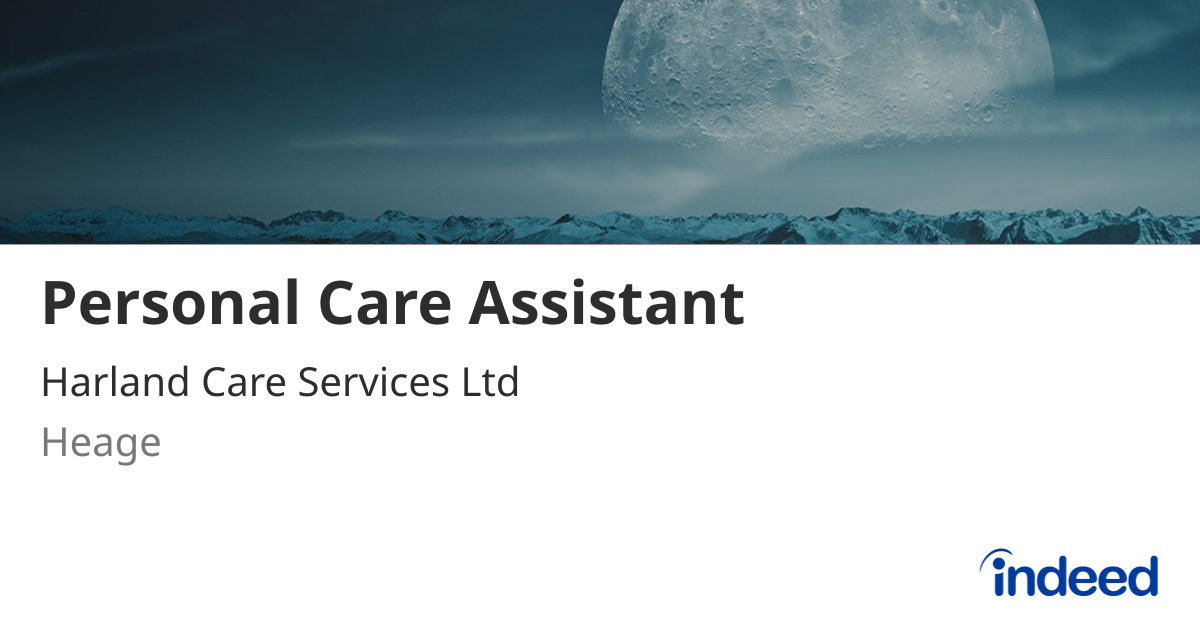 Personal Care Assistant - Heage DE56 - Indeed.com