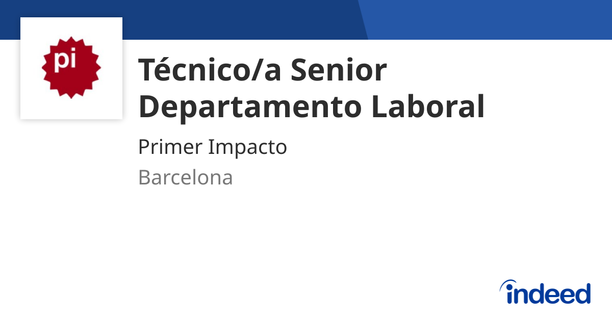 Técnico/a Senior Departamento Laboral - 08002 Barcelona, Barcelona provincia - Indeed.com