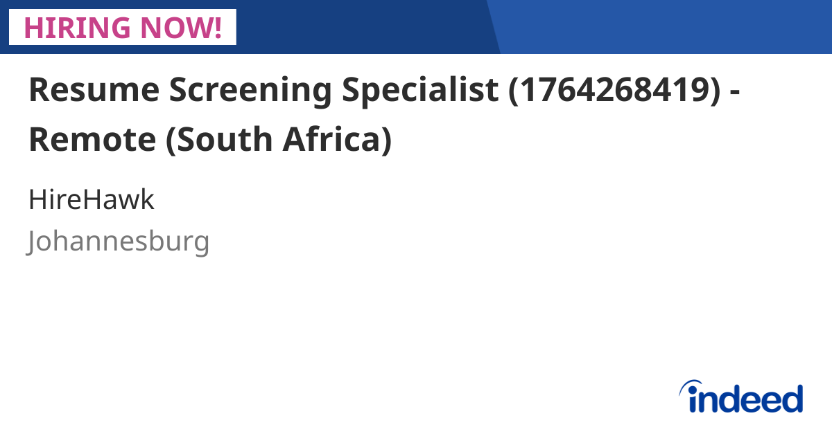 Resume Screening Specialist (1764268419) - Remote (South Africa ...