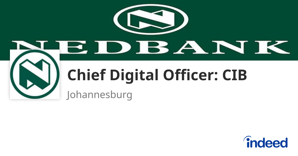 Chief Digital Officer: CIB - Johannesburg, Gauteng - Indeed.com