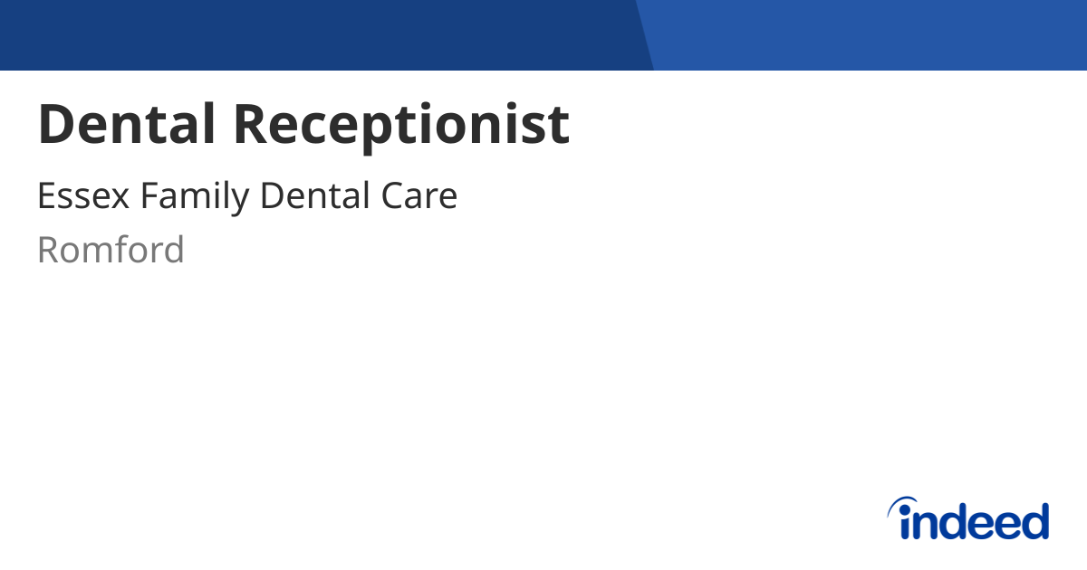 Dental Receptionist - Romford RM6 6RL - Indeed.com