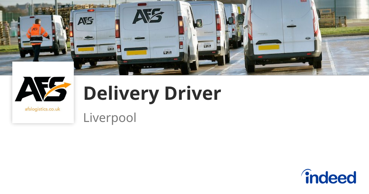 Delivery Driver - Liverpool - Indeed.com