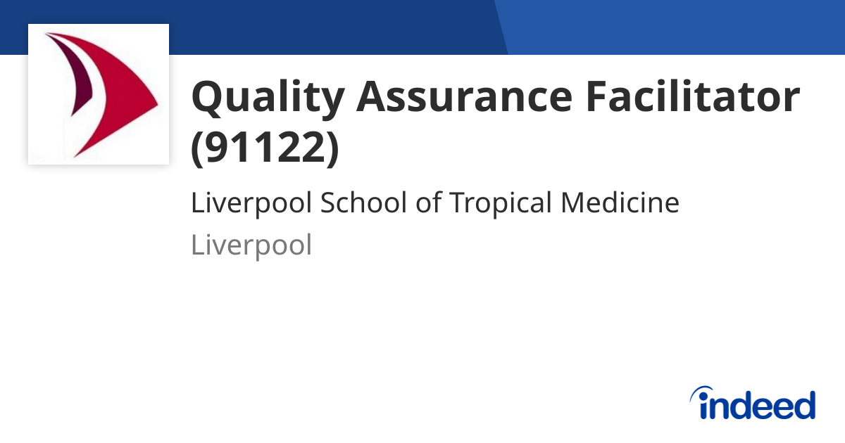Quality Assurance Facilitator (91122) - Liverpool L3 5QA - Indeed.com
