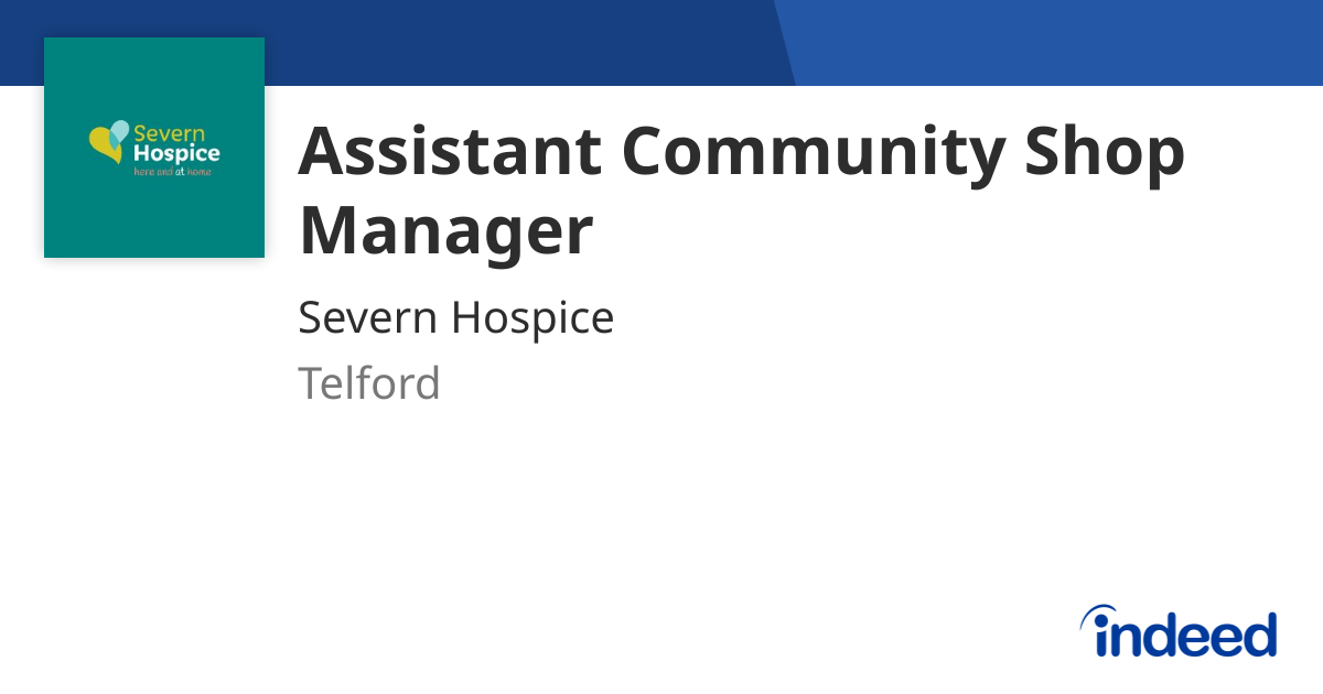 Assistant Community Shop Manager - Telford TF3 - Indeed.com