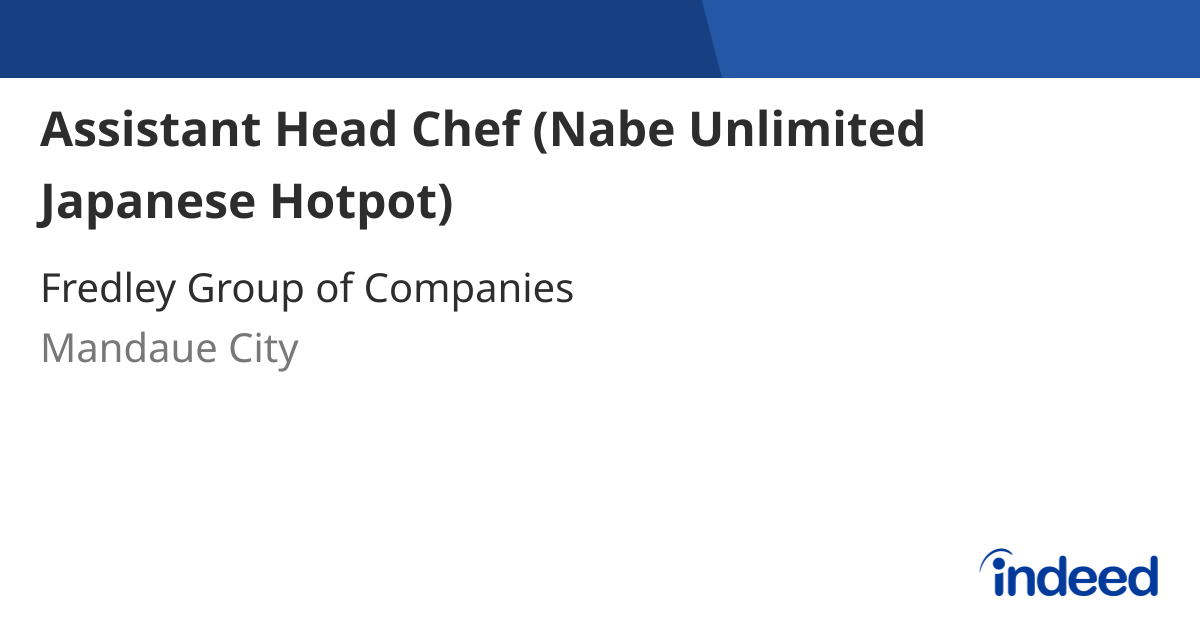 Assistant Head Chef (Nabe Unlimited Japanese Hotpot) - Mandaue City ...