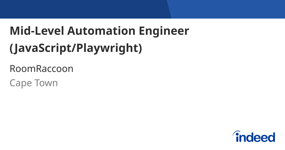 Mid-Level Automation Engineer (JavaScript/Playwright) - Cape Town, Western Cape - Indeed.com