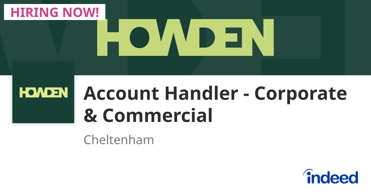 Account Handler - Corporate & Commercial - Cheltenham - Indeed.com