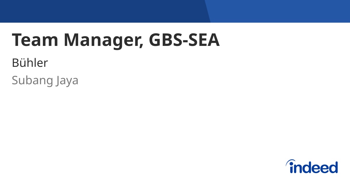Team Manager, GBS-SEA - Subang Jaya - Indeed.com