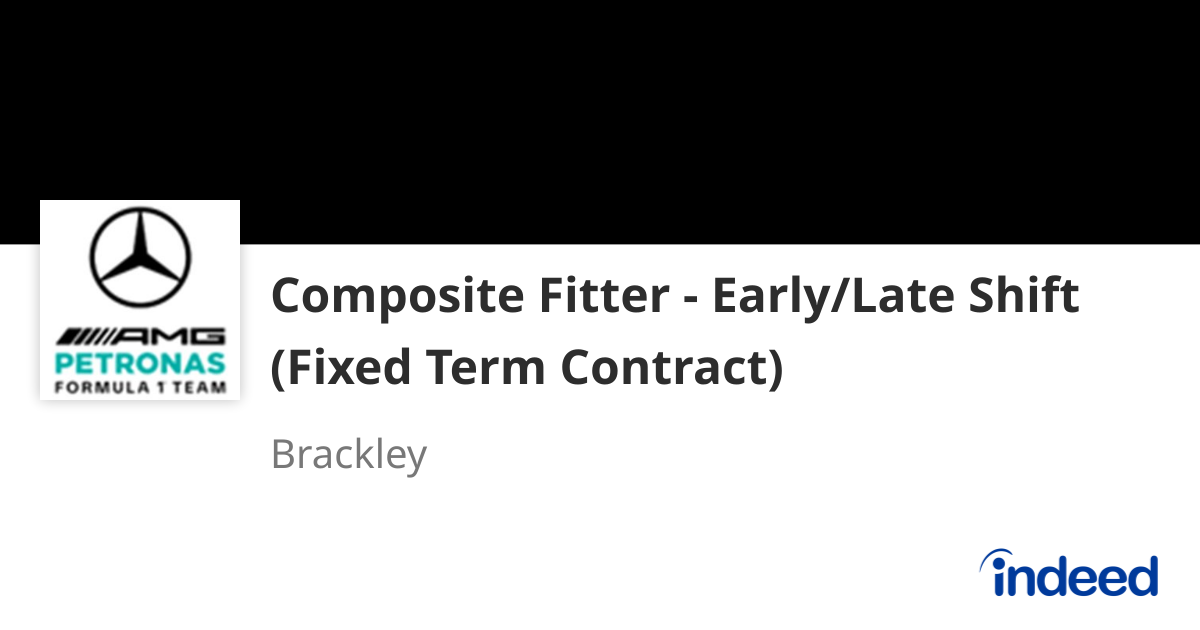 Composite Fitter - Early/Late Shift (Fixed Term Contract) - Brackley ...