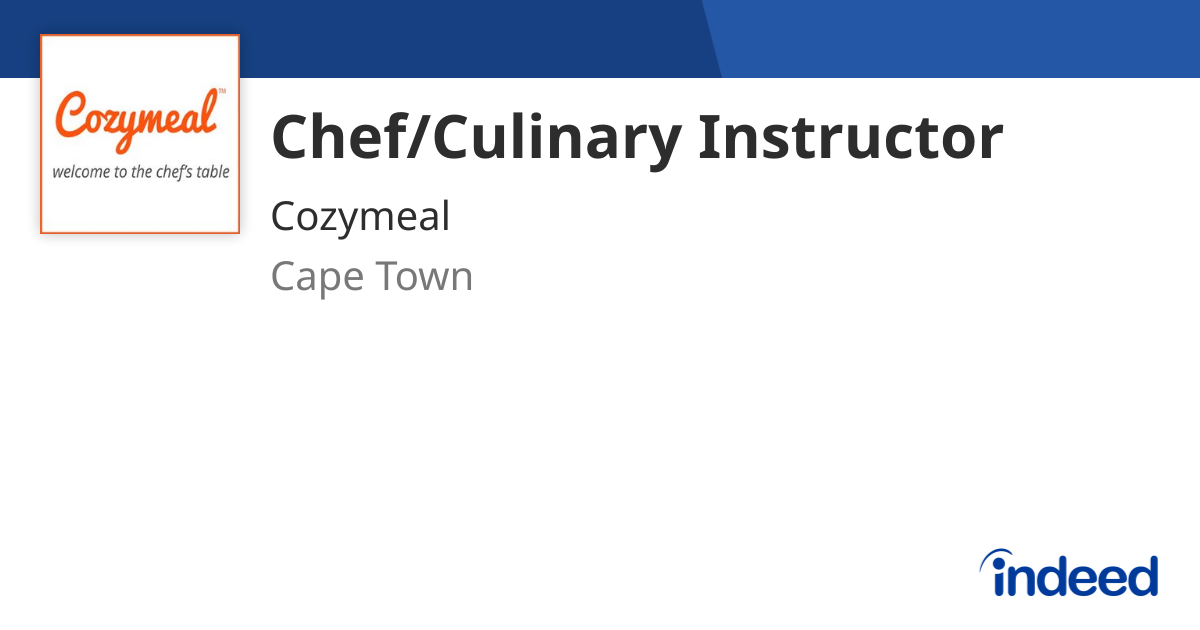 Chef/Culinary Instructor - Cape Town, Western Cape - Indeed.com