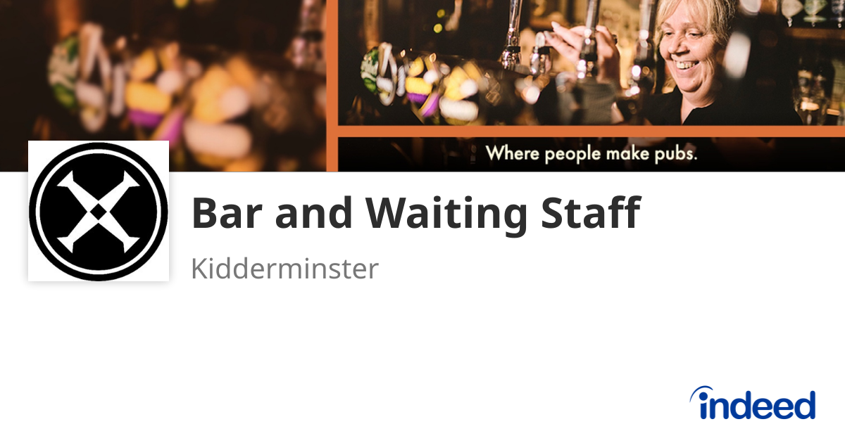 Bar and Waiting Staff - Kidderminster DY11 5JN - Indeed.com