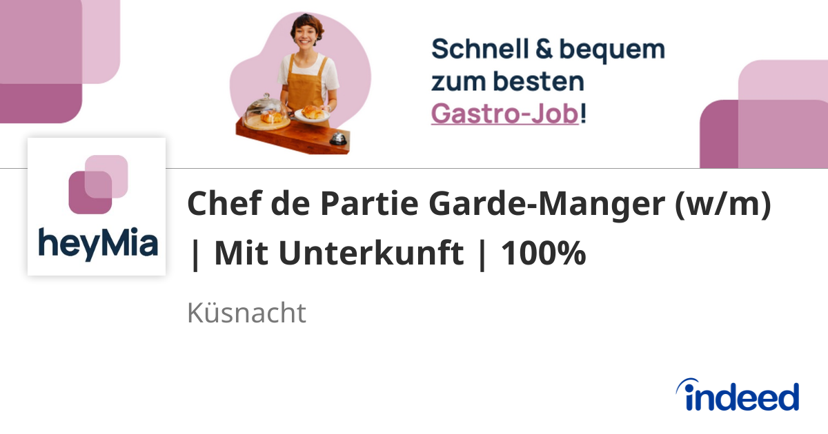 Chef de Partie Garde-Manger (w/m) | Mit Unterkunft | 100% - Küsnacht ...