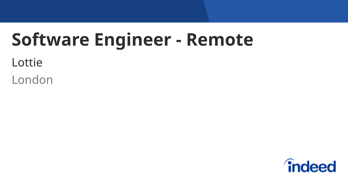 Software Engineer - Remote - London - Indeed.com