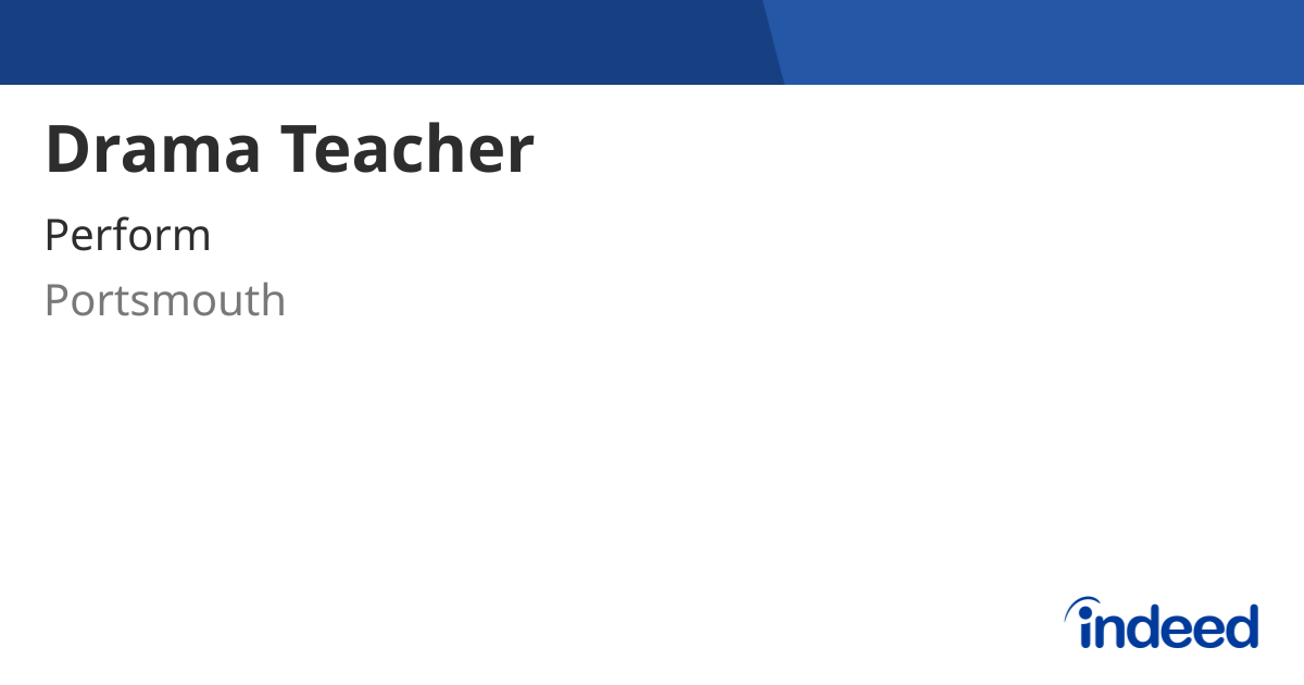 Drama Teacher - Portsmouth - Indeed.com