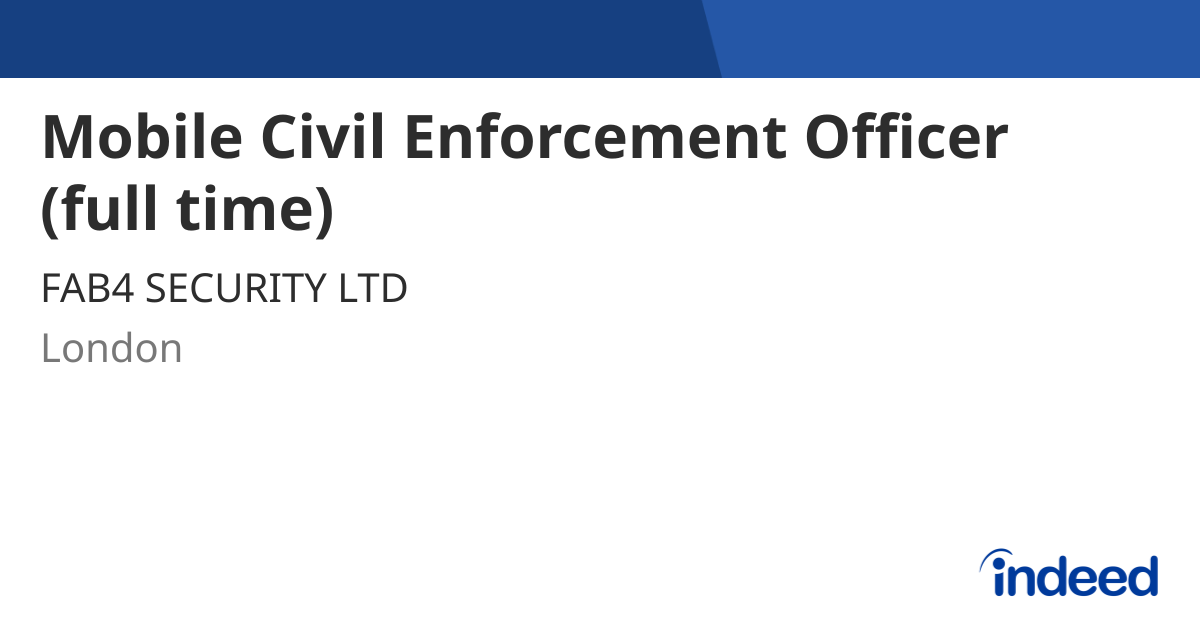 Mobile Civil Enforcement Officer - London W3 8QU - Indeed.com