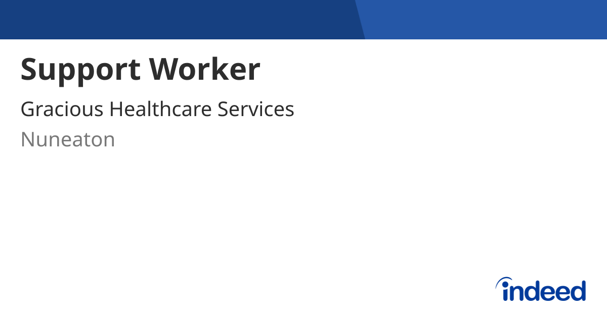 Support Worker - Nuneaton - Indeed.com
