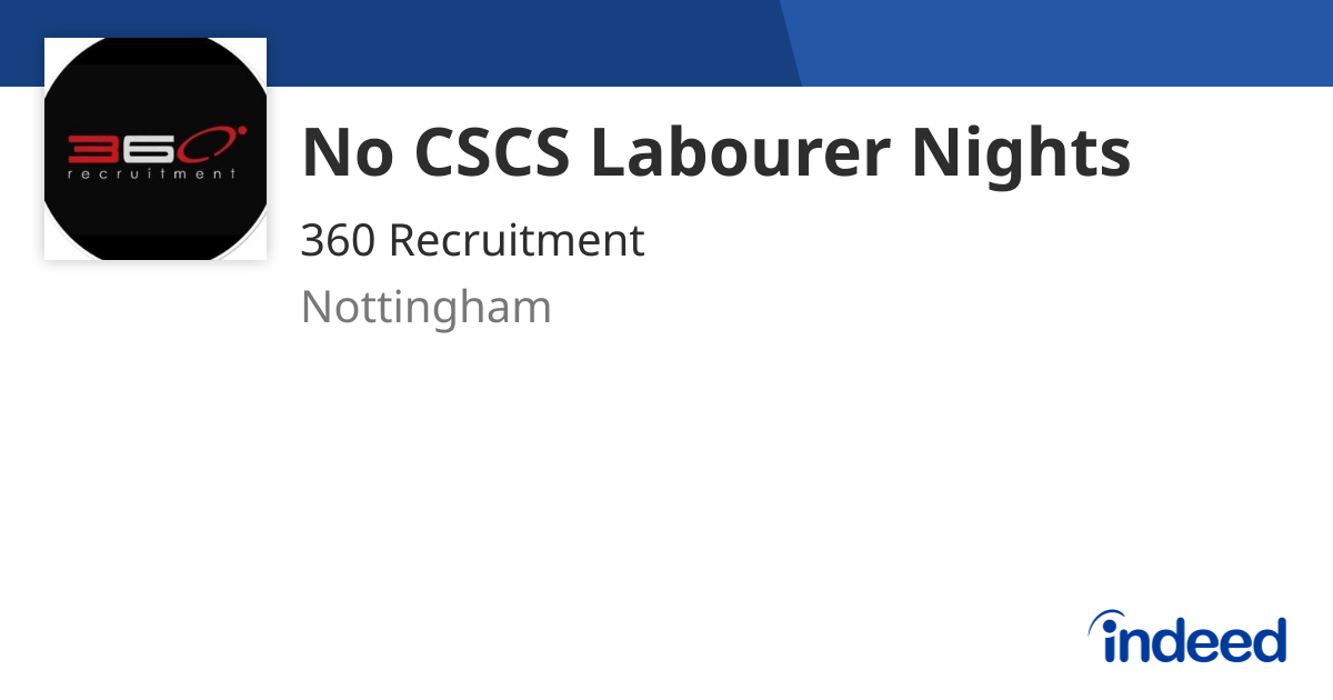 No CSCS Labourer Nights - Ilkeston - Indeed.com