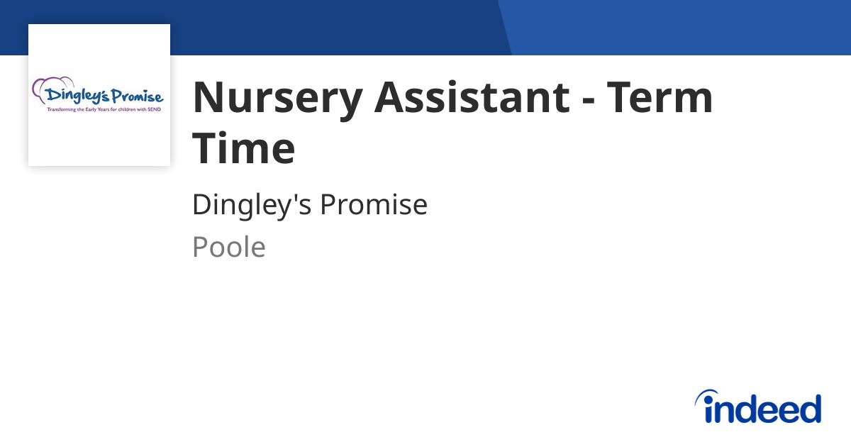 Nursery Assistant - Term Time - Poole BH12 - Indeed.com