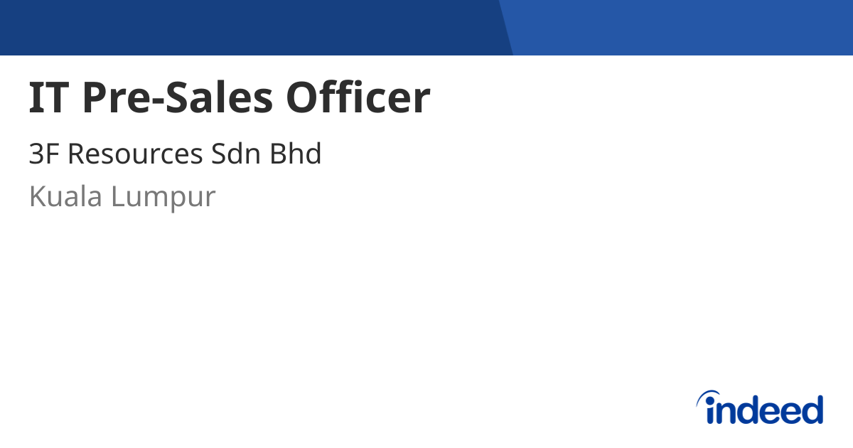 IT Pre-Sales Officer - Kuala Lumpur - Indeed.com