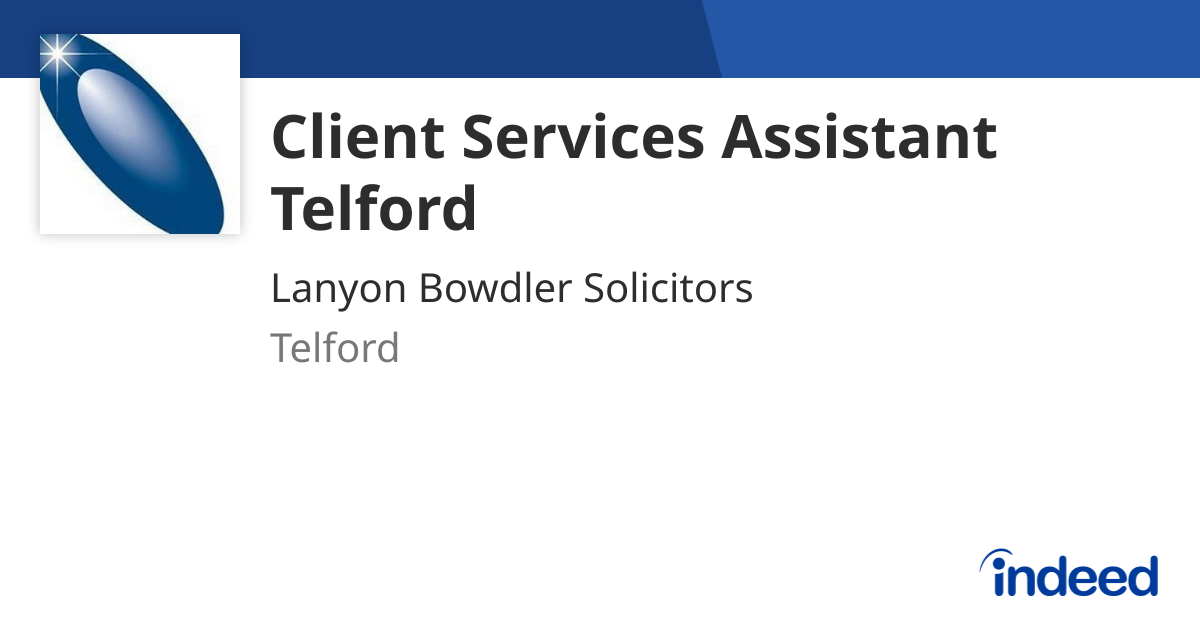 Client Services Assistant Telford - Telford - Indeed.com
