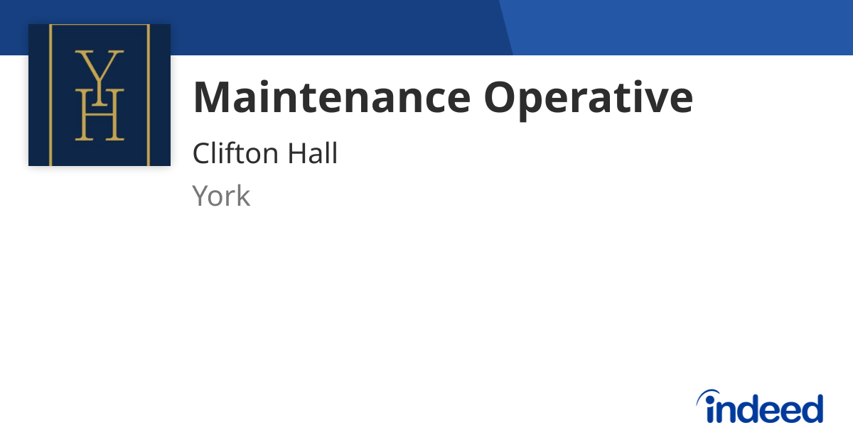 Maintenance Operative - York YO30 5RE - Indeed.com