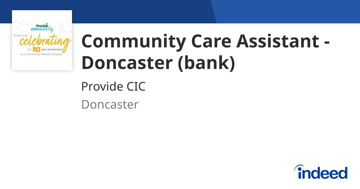 Community Care Assistant - Doncaster (bank) - Doncaster DN4 5HX - Indeed.com