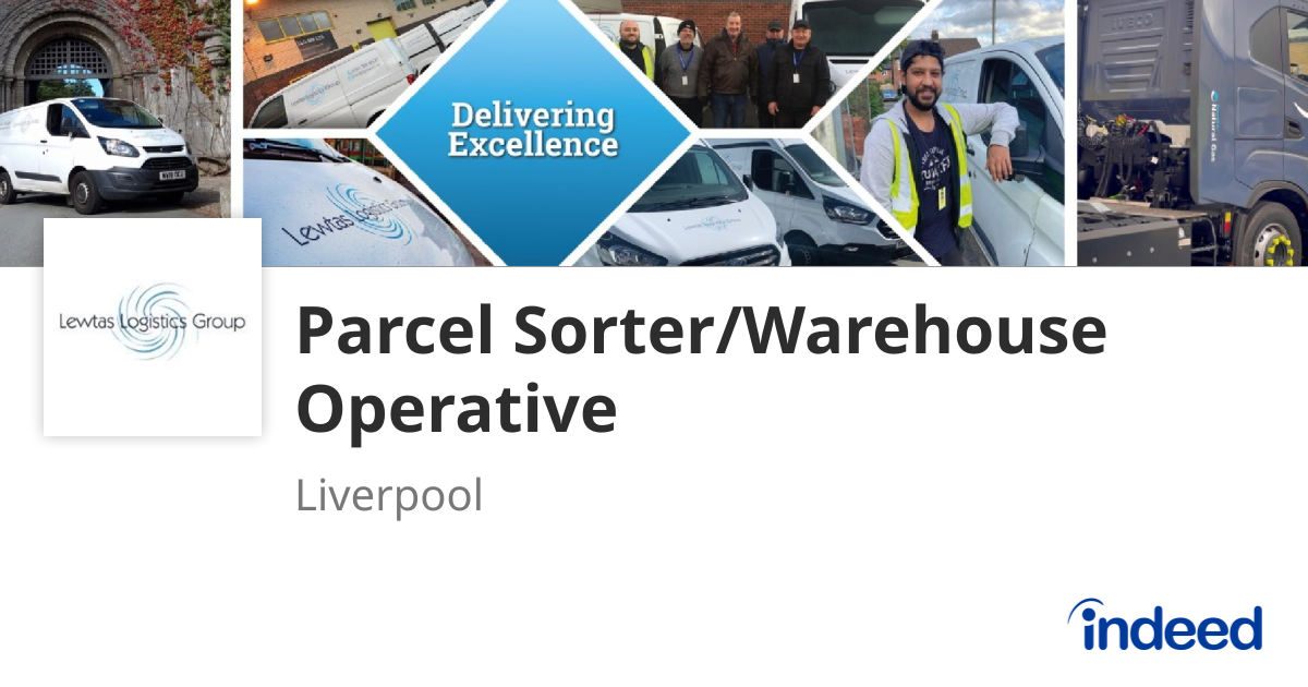 Parcel Sorter/Warehouse Operative - Liverpool - Indeed.com
