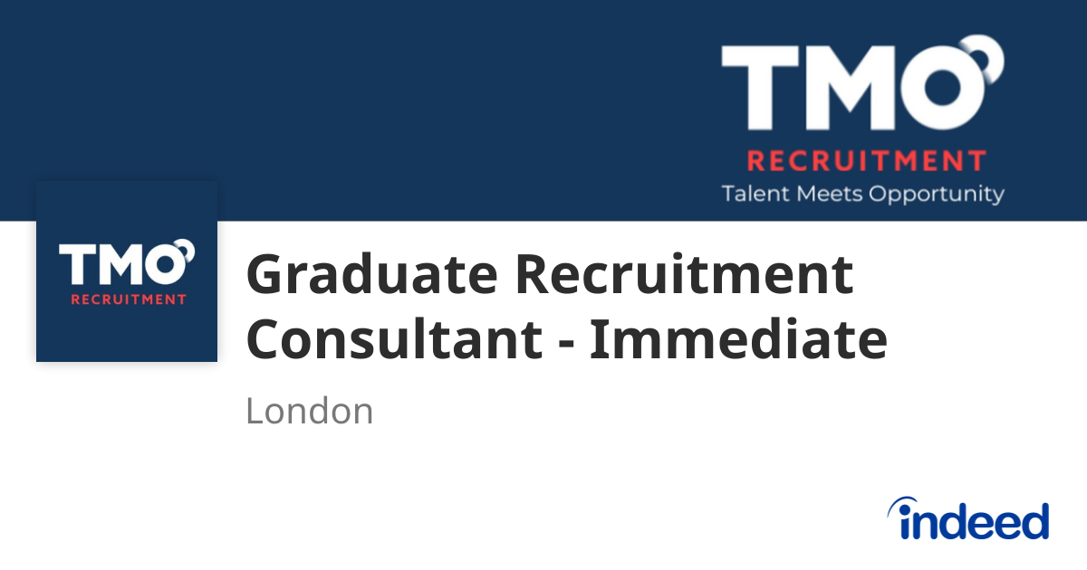 Graduate Recruitment Consultant - Immediate Start - London EC4M 5AB ...