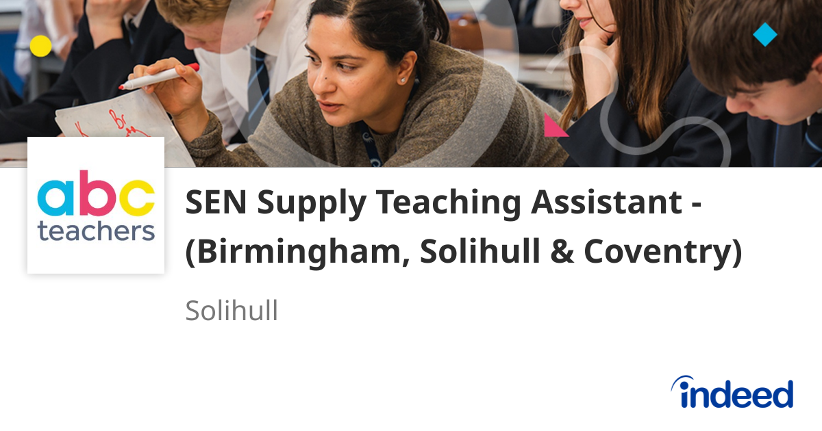 SEN Supply Teaching Assistant - (Birmingham, Solihull & Coventry ...