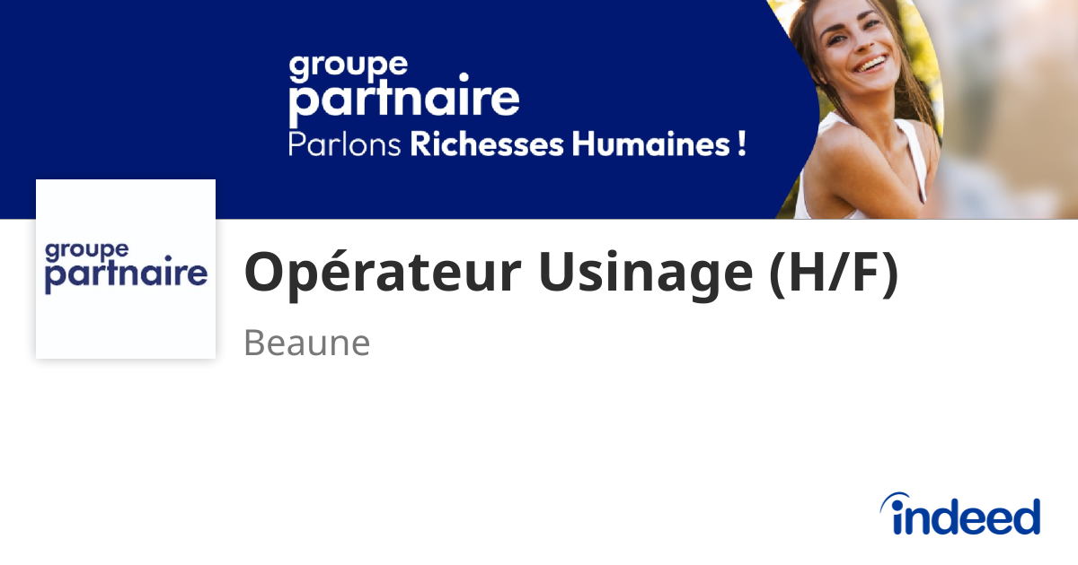 Opérateur Usinage (H/F) - 21200 Beaune - Indeed.com
